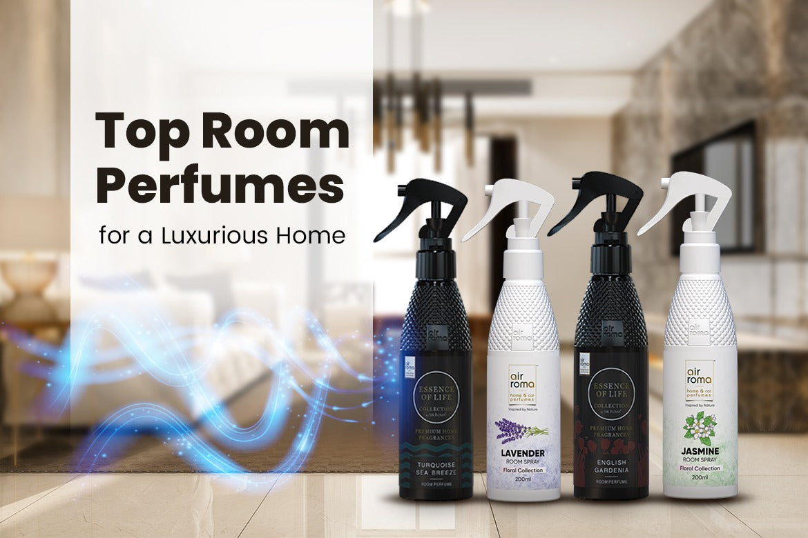Top Luxurious Room Perfumes for Your Home – Air Roma Home and Car Perfumes