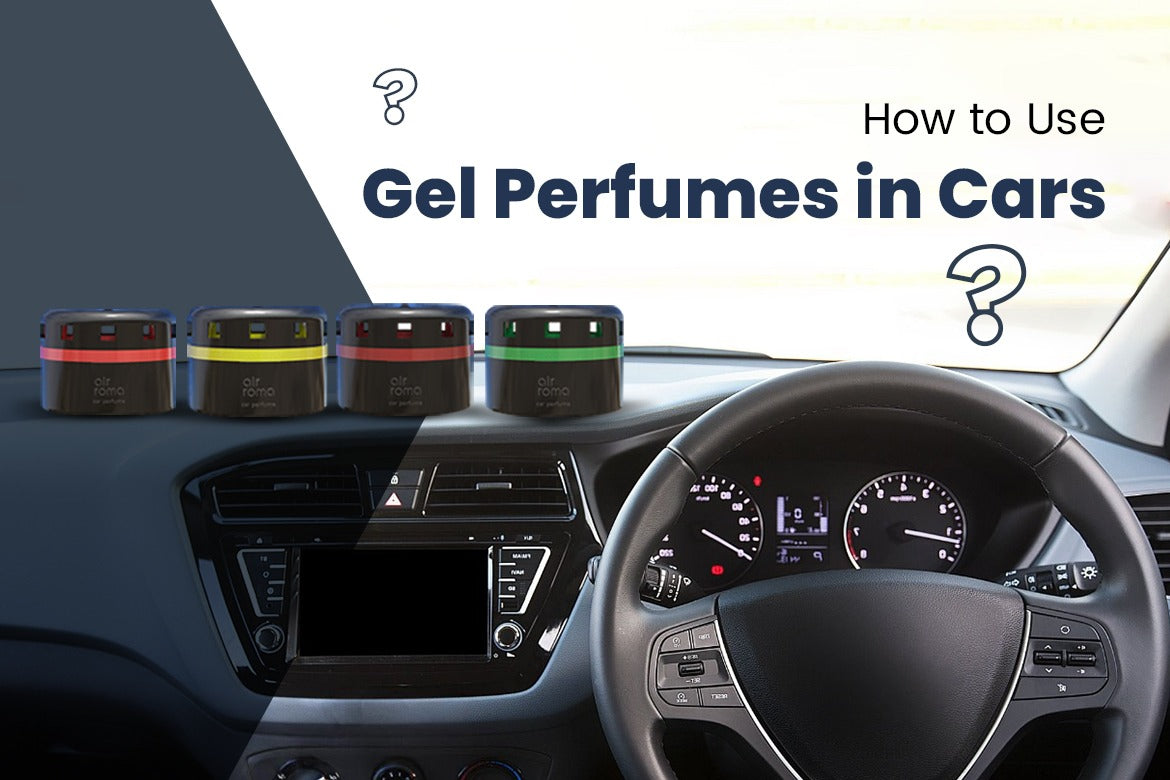 How to Use Car Gel Perfumes for Long-Lasting Freshness – Air Roma Home ...